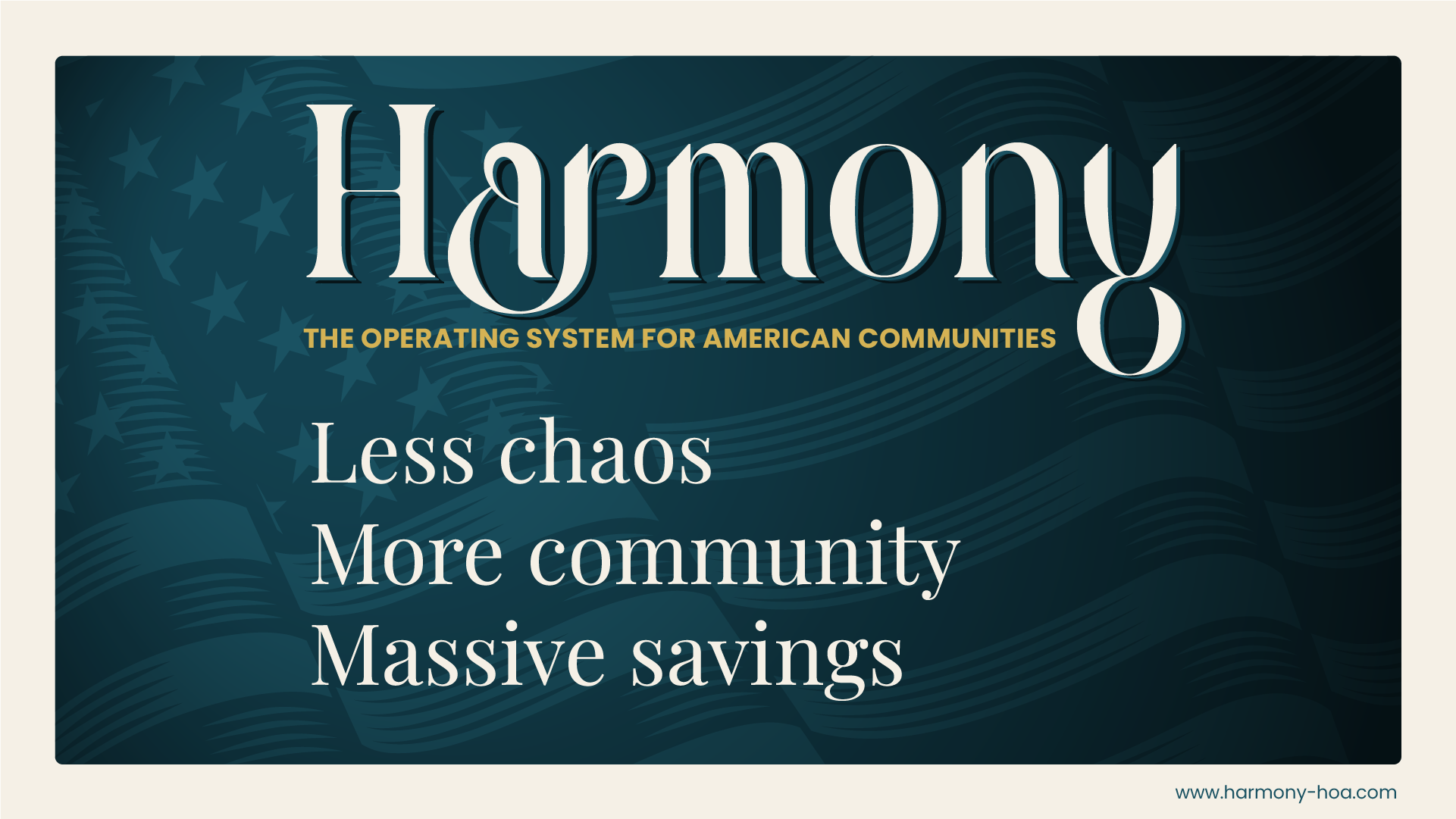 Harmony HOA — The Operating System for American Communities